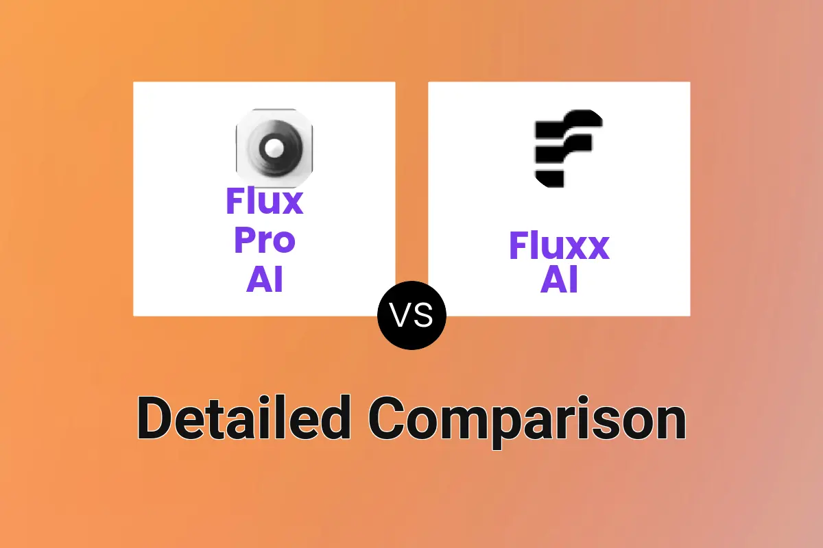 Flux Pro AI vs Fluxx AI Detailed comparison features, price