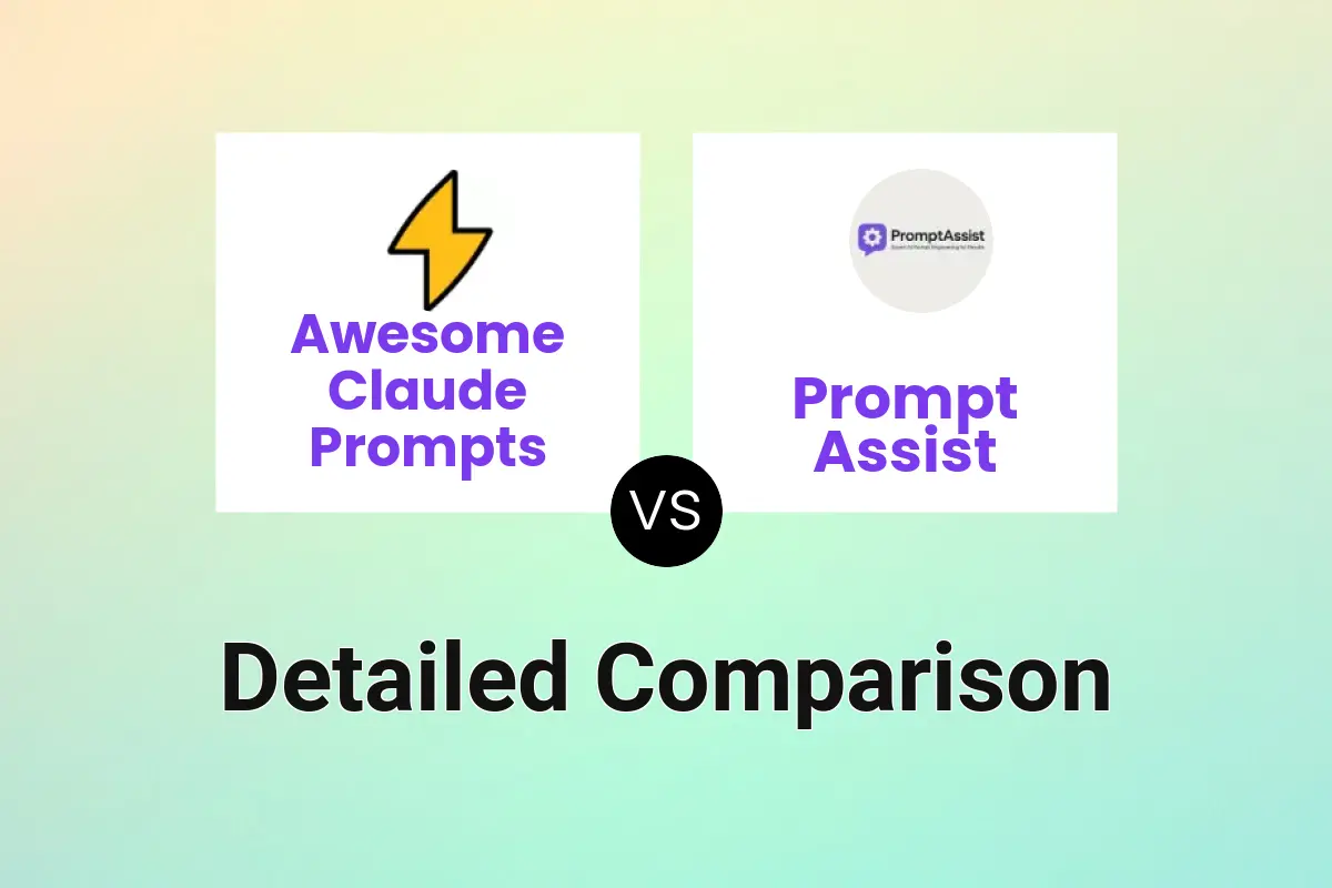 Awesome Claude Prompts vs Prompt Assist Detailed comparison features, price