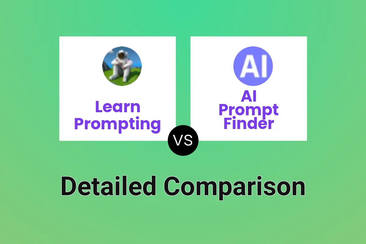 Learn Prompting vs AI Prompt Finder Detailed comparison features, price