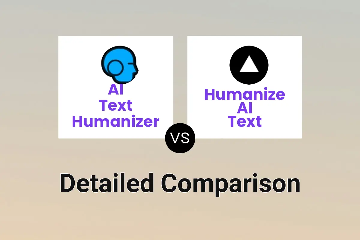 AI Text Humanizer vs Humanize AI Text Detailed comparison features, price AI Text Humanizer vs Humanize AI Text Detailed comparison features, price